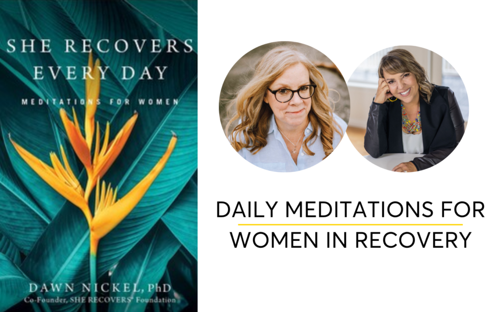 Daily Meditations For Women Helps In The Practice Of Recovery Hello